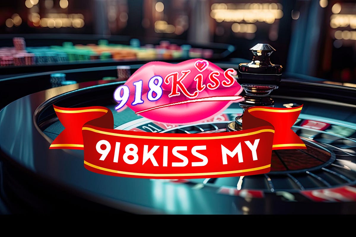 Why 918Kiss Malaysia is a Gamer’s Paradise | by 918kiss App | Jul, 2024 ...