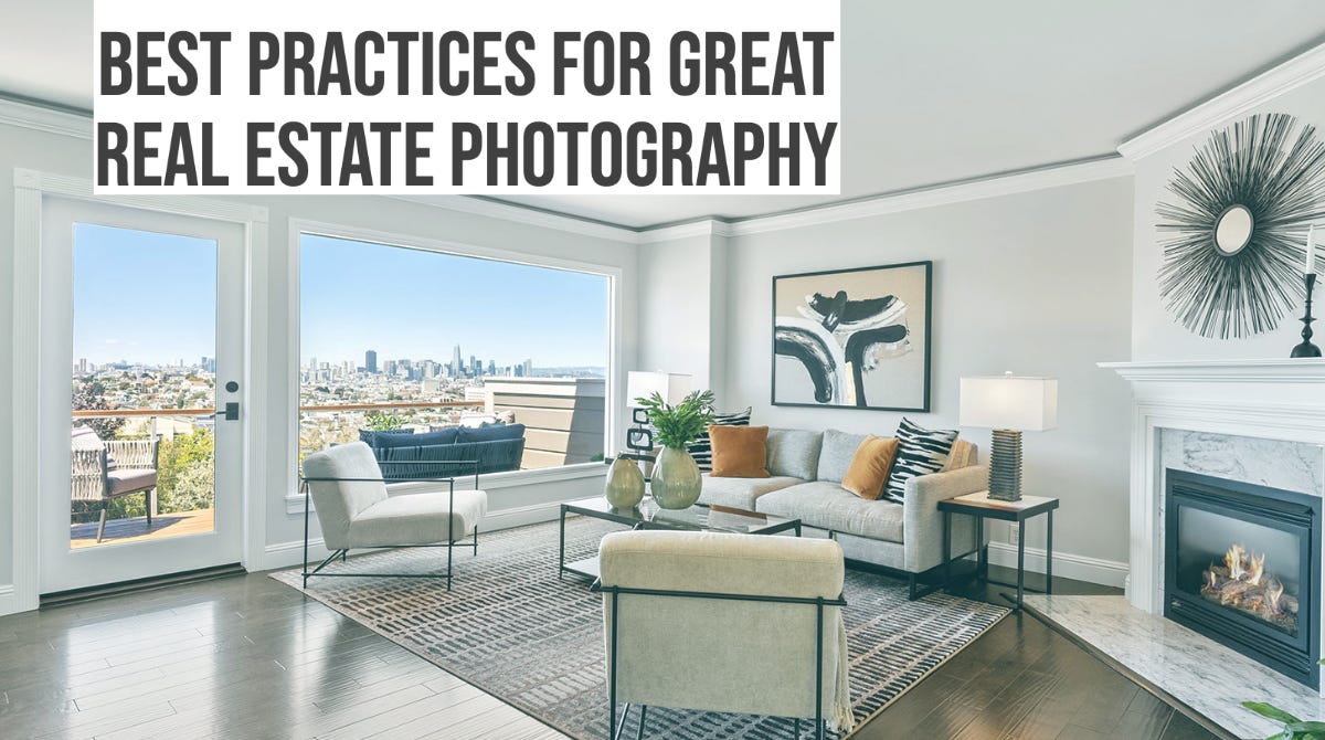 Best Practices For Great Real Estate Photography | by Demarcus O'Dell ...