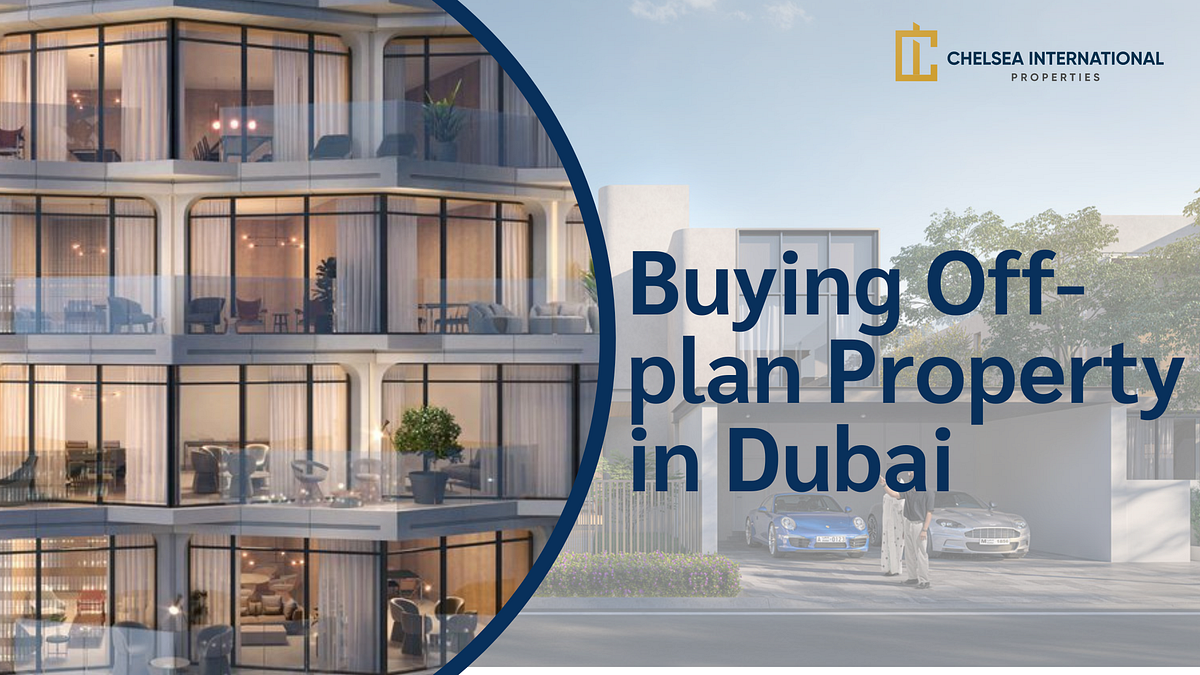 Everything You Need to Know About Buying Off-plan Property in Dubai ...