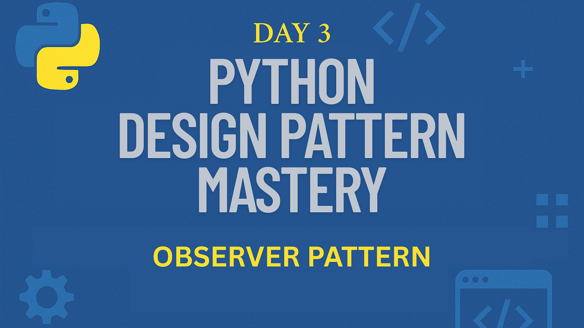 Want Reactive Python Without Async Hell? Meet the Observer Pattern | by ...