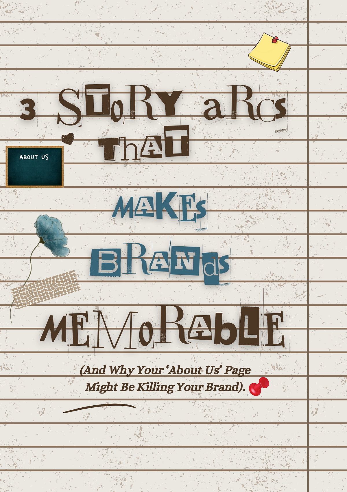 3 Story Arcs That Makes Brand Memorable | by Robyn | Medium