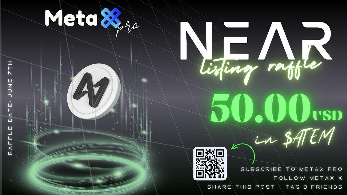 NEAR is listed in MetaX PRO. Let’s celebrate! | by METAX Global | Jun, 2024 | Medium