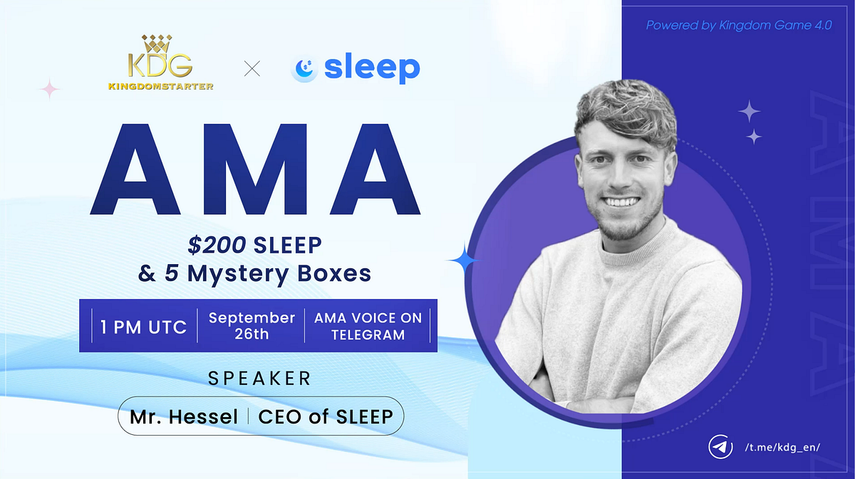 🗨[AMA VOICE] KDG x SLEEP 📖. 🤔Need to know more about SLEEP. Learn… | by KingdomStarter ...