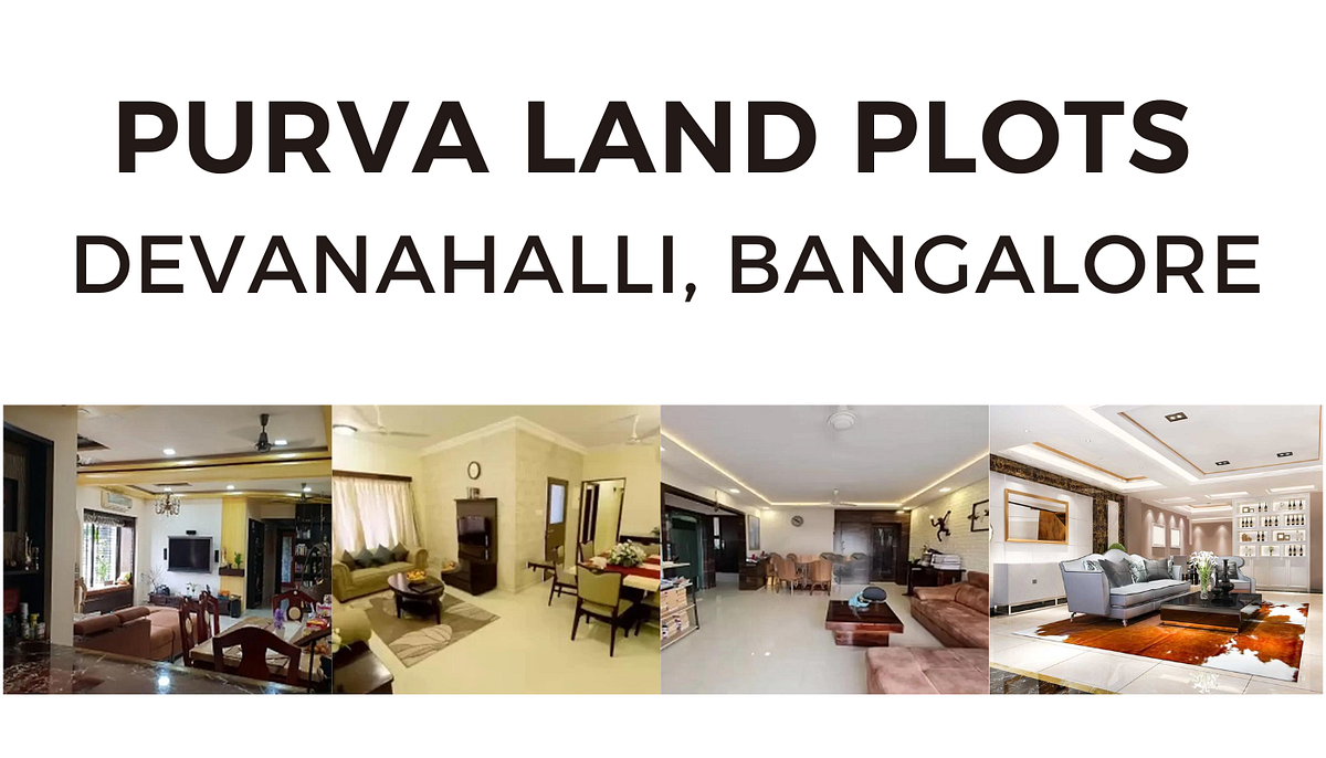 Explore Purva Land Plots Devanahalli — Perfect Investment Opportunity ...