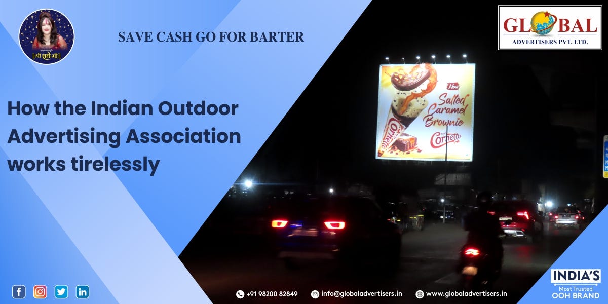 How the Indian Outdoor Advertising Association works tirelessly | by ...