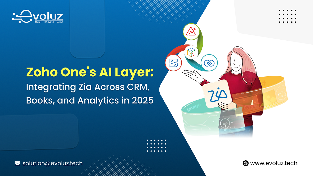 Zoho One’s AI Layer: Integrating Zia Across CRM, Books, and Analytics ...