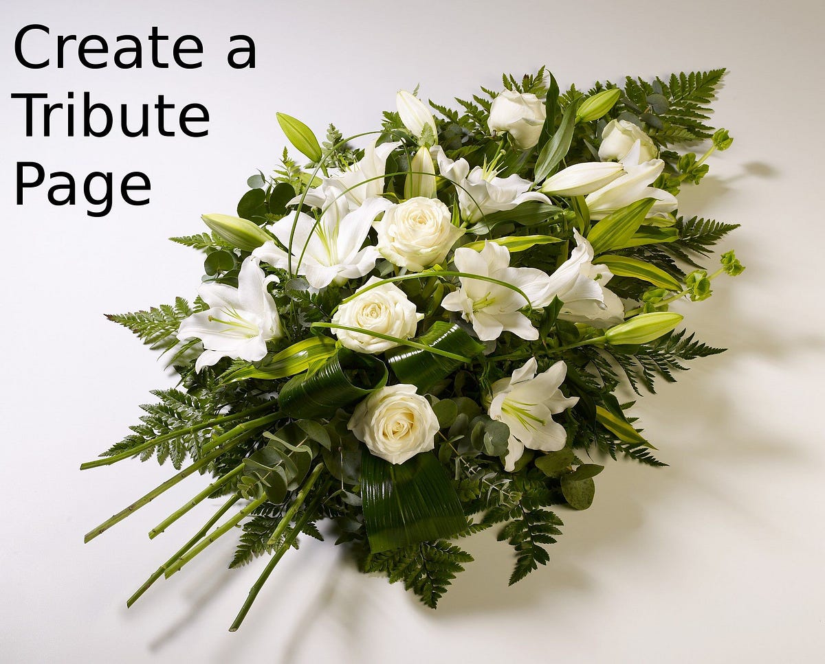 TRIBUTE PAGE. Creating a tribute page website is a… | by Goodtechmind6 ...
