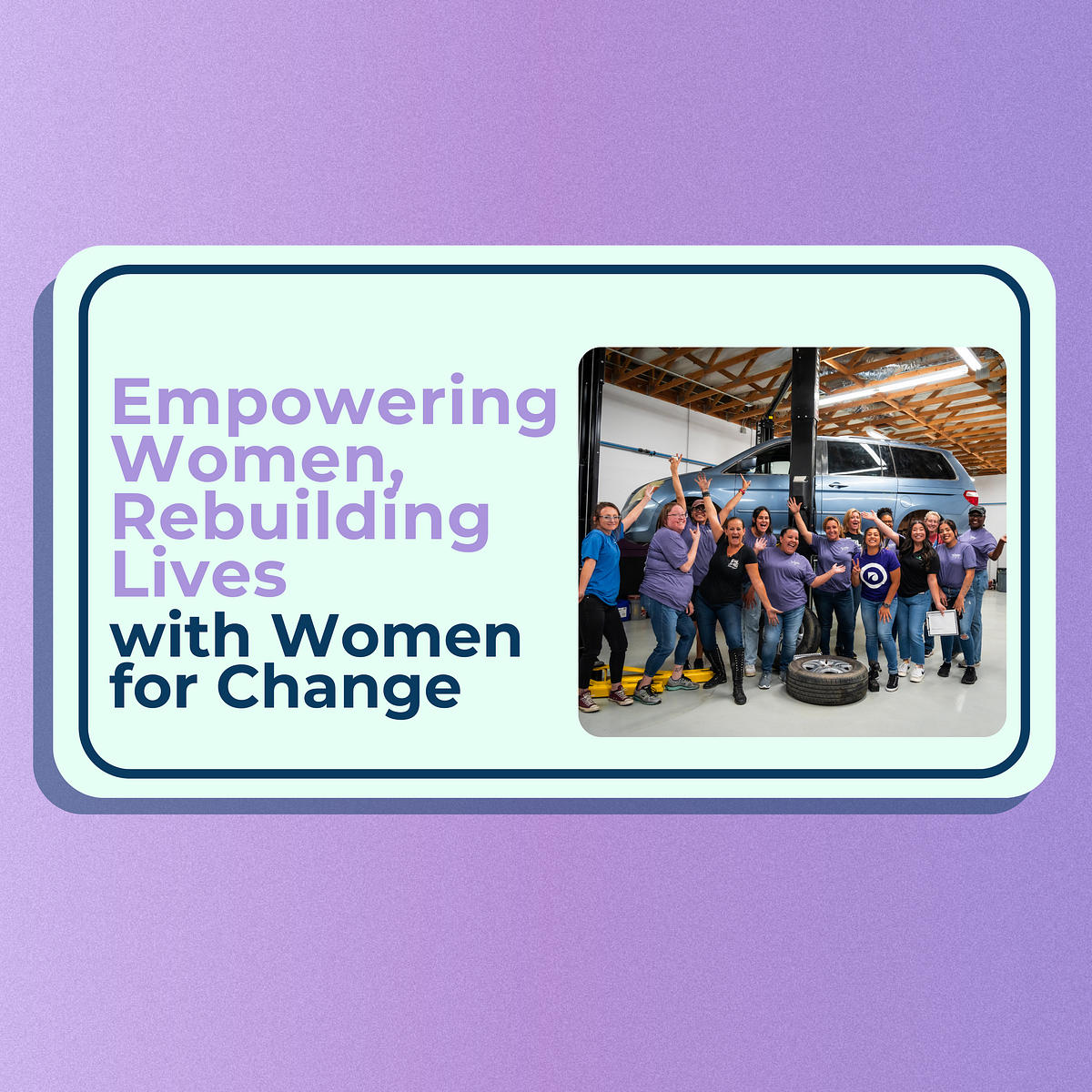 Women for Change: Empowering Women and Rebuilding Lives | by DriveTime ...