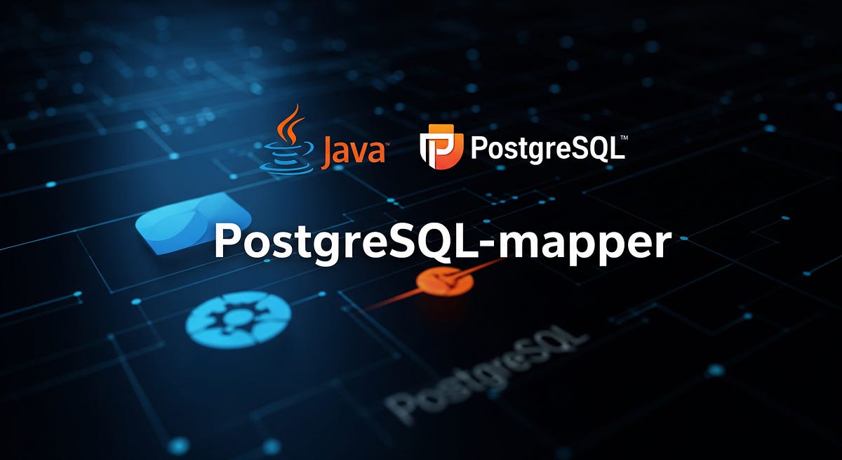 ResultSet to Java class: PostgreSQL‑mapper | by Gergilcan | Jun, 2025 | Medium