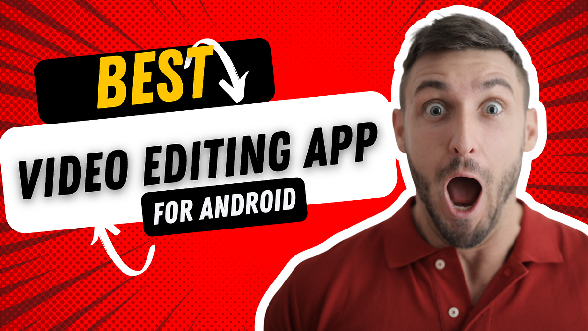 Best video editing app for android_ without watermark(2022) | by Tavta ...