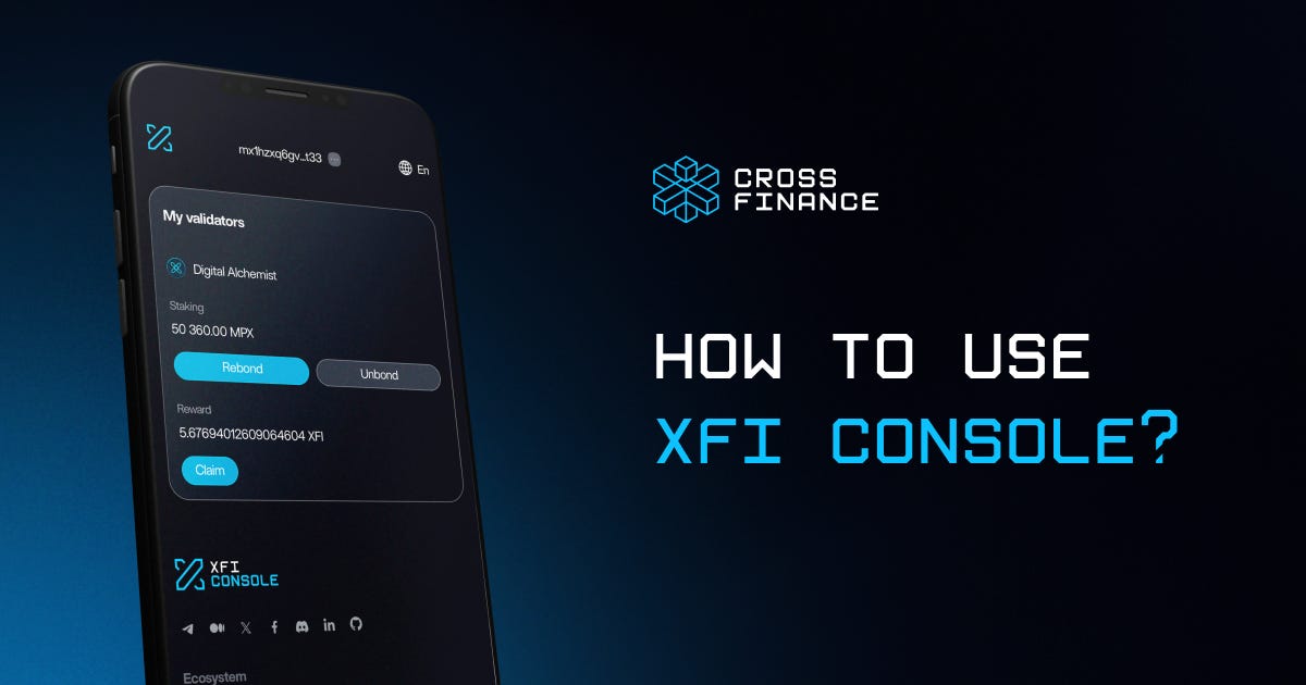 How to use XFI Console?. Let’s delve into the functionality and… | by ...