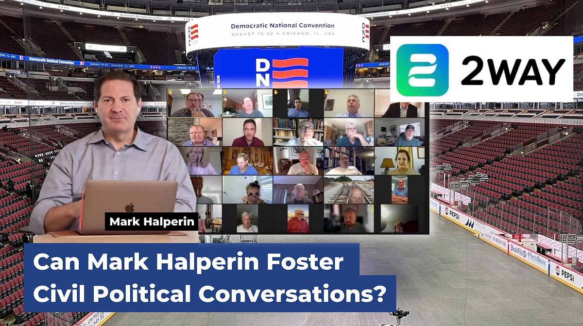 Can Mark Halperin Foster Civil Political Conversations? | by Steve ...