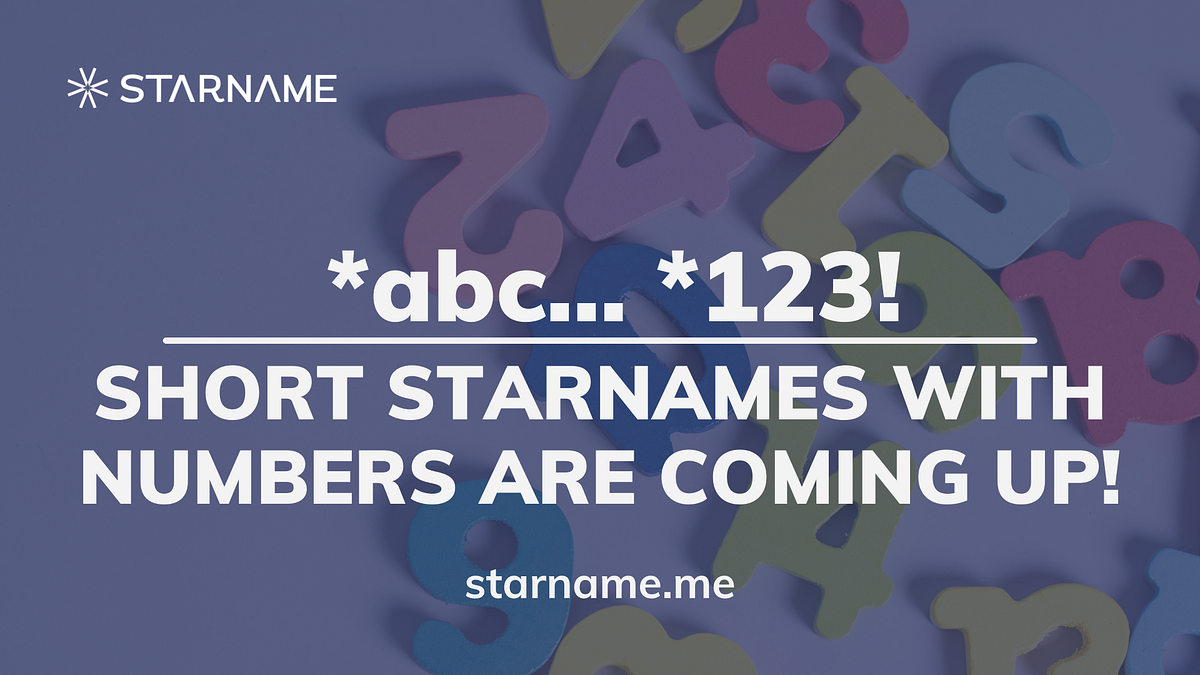 *abc… *123! Short Starnames with numbers are coming up! | by Starname ...