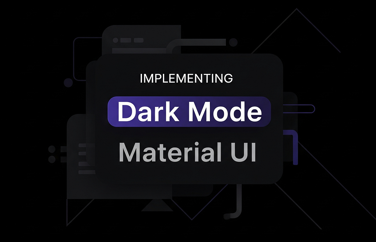 How to Implement Scalable Dark Mode in Material UI (MUI) — A Complete Guide for 2025 | by Chotu ...