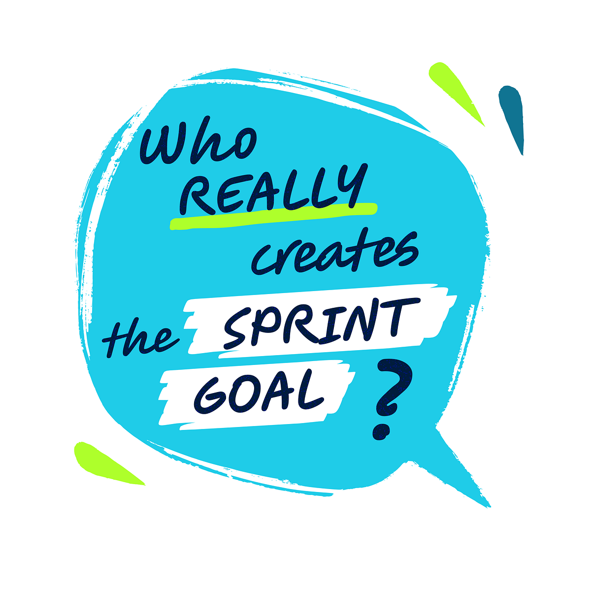 Who Really Creates the Sprint Goal? | by Ciprian Banica | AskScrum ...