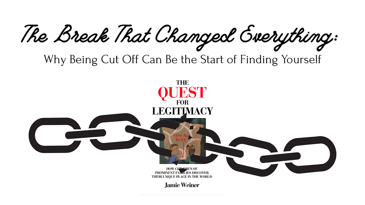 The Break That Changed Everything: Why Being Cut Off Can Be the Start ...