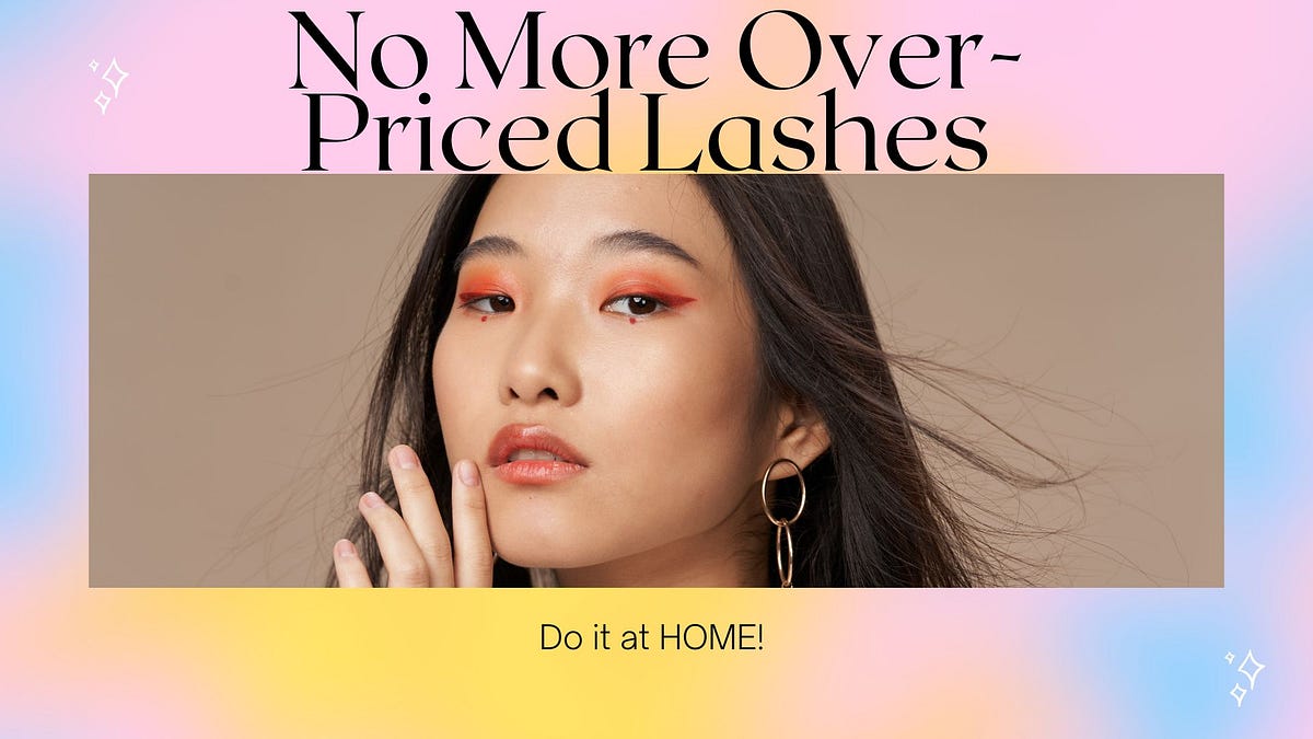 5 Compelling Reasons to Do Your Lashes at Home with DIY Eyelash ...