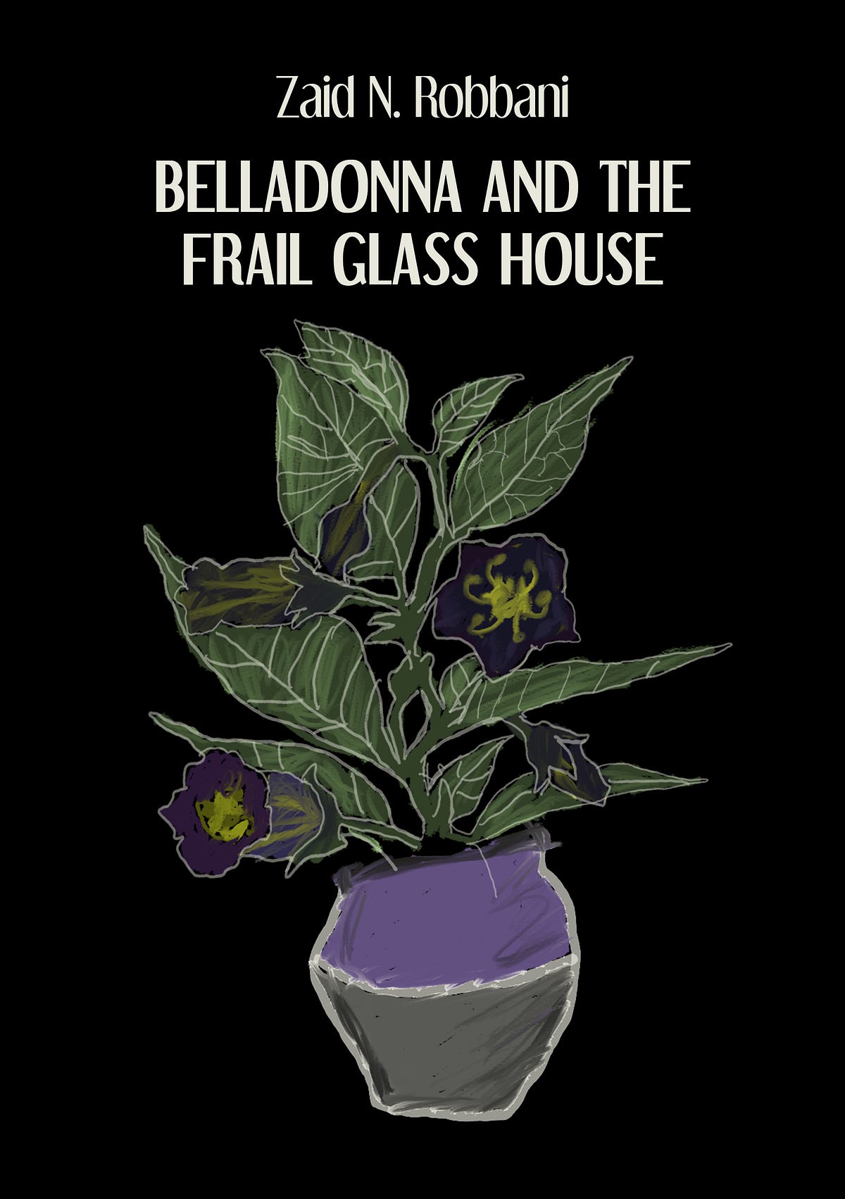 Belladonna: A Hangover in Mid-Autumn (Act II) | by Zaid N Robbani | Medium