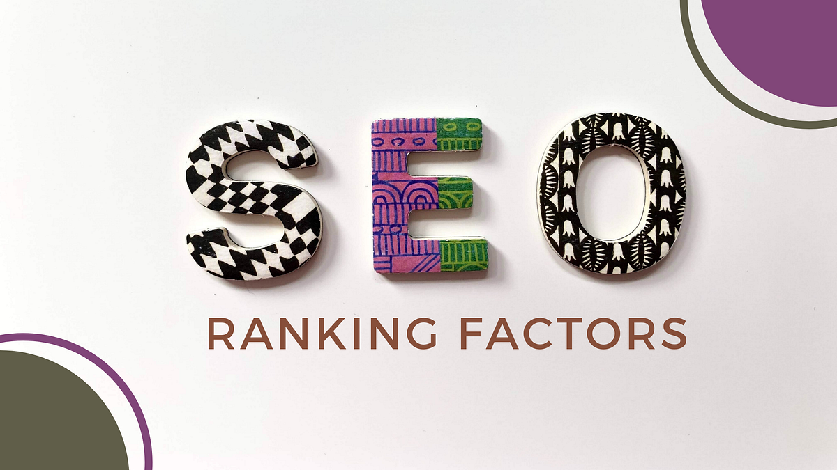 ssTop 5 SEO Ranking Factors. SEO requirements change from time to… | by ...