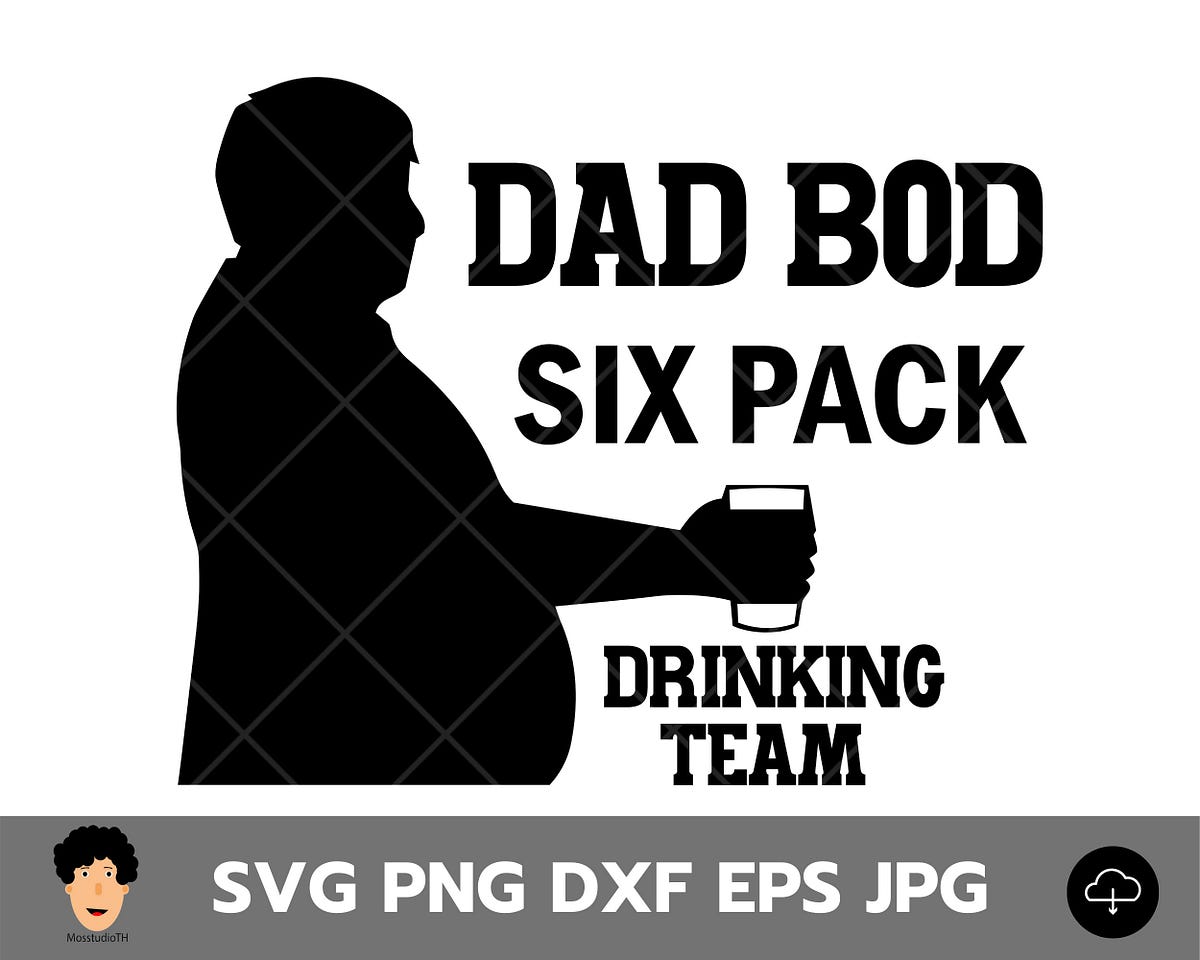 Dad Bod Six Pack Drinking Team svg, dad bod, fathers day svg, dads day svg, dad body svg, funny ...
