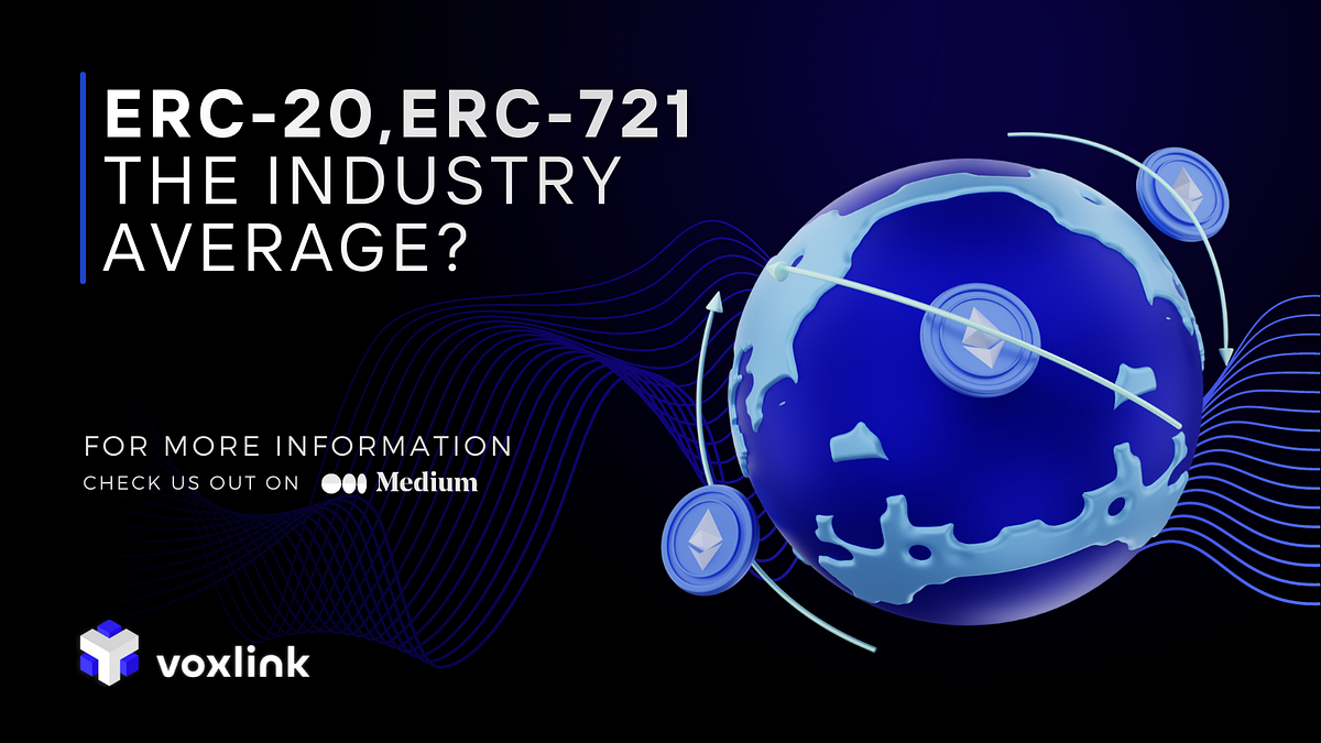 The Inception of ERC-20 and ERC-721 Standards and Their Rise to ...