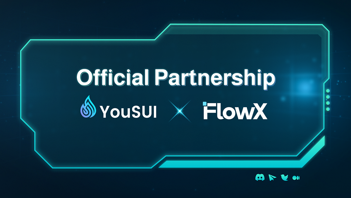 Partnership Announcement: YouSUI x FlowX | by YouSUI | Medium