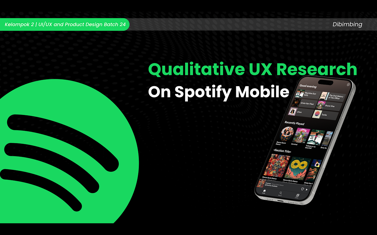Case Study : UX Research on Spotify Mobile | by annissa icha | Medium