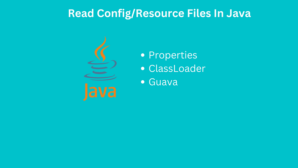 How To Read Configresource Files In Java By Suraj Mishra Javarevisited Medium 