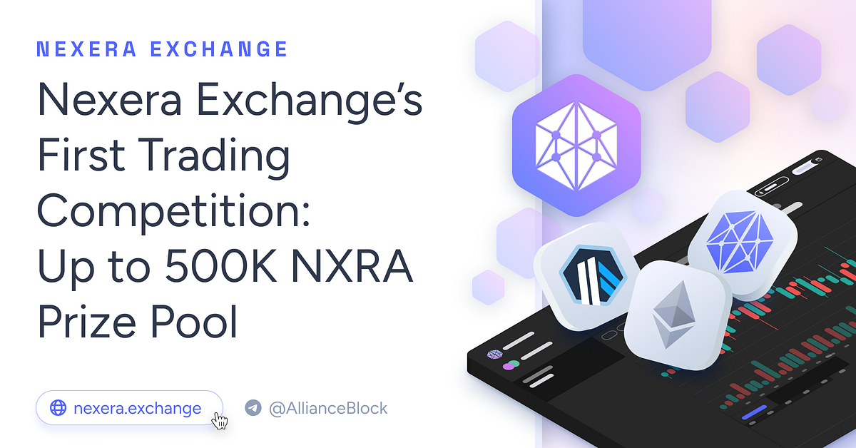 Nexera Exchange’s First Trading Competition: Up to 500k NXRA Prize Pool ...