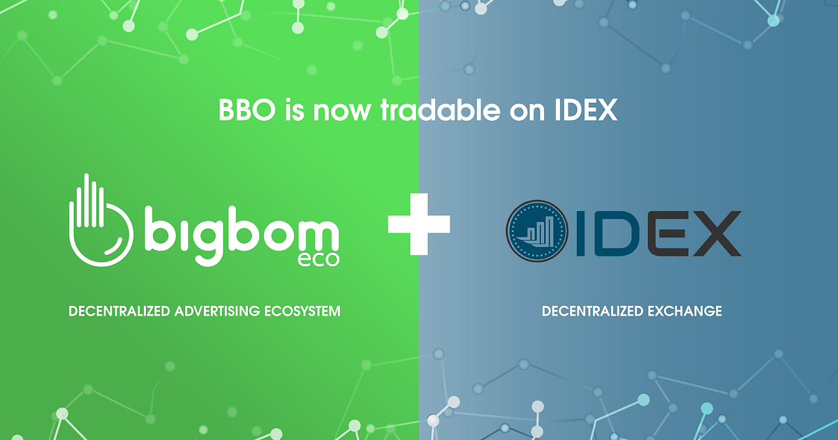 BBO token is tradable and transferable on the IDEX Market | by Bigbom ...