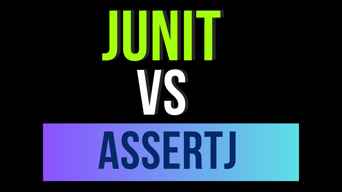 Junit Vs Assertj Choosing The Right Testing Framework For Your Java Project By Yd Nerd For 8246