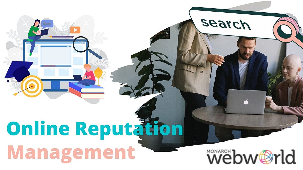 Online Reputation Management (ORM) can help you build your business ...