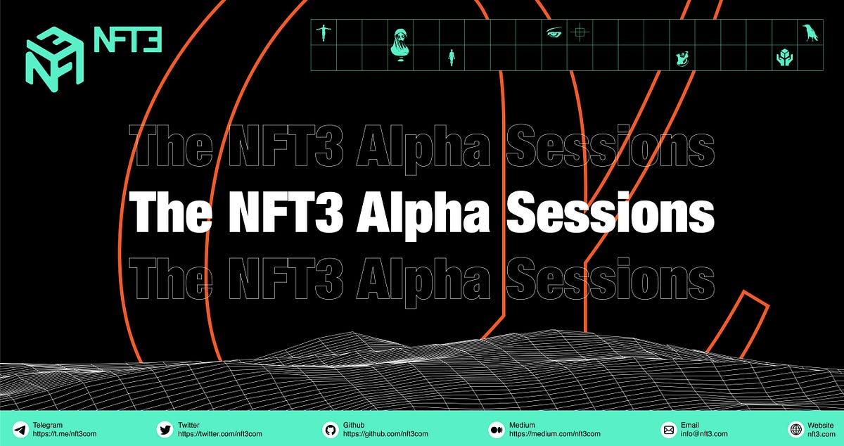 Commencing the NFT3 Alpha Sessions | by Shashwat Eternal | Root Network | Medium