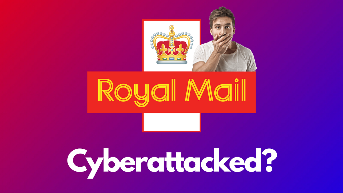 The Royal Mail Tells Customers to Hold International Items After ‘Cyber ...