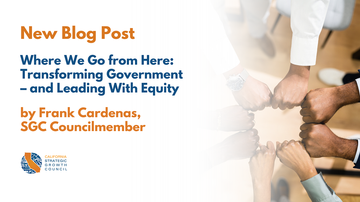 Where We Go from Here: Transforming Government — and Leading With ...