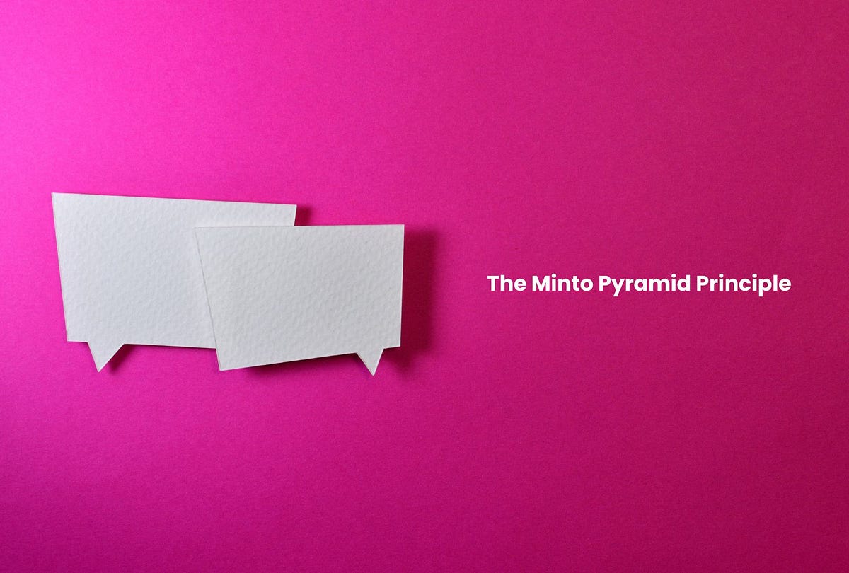 Tech Tips for Life: The Minto Pyramid - Chayut Jungpanich - Medium