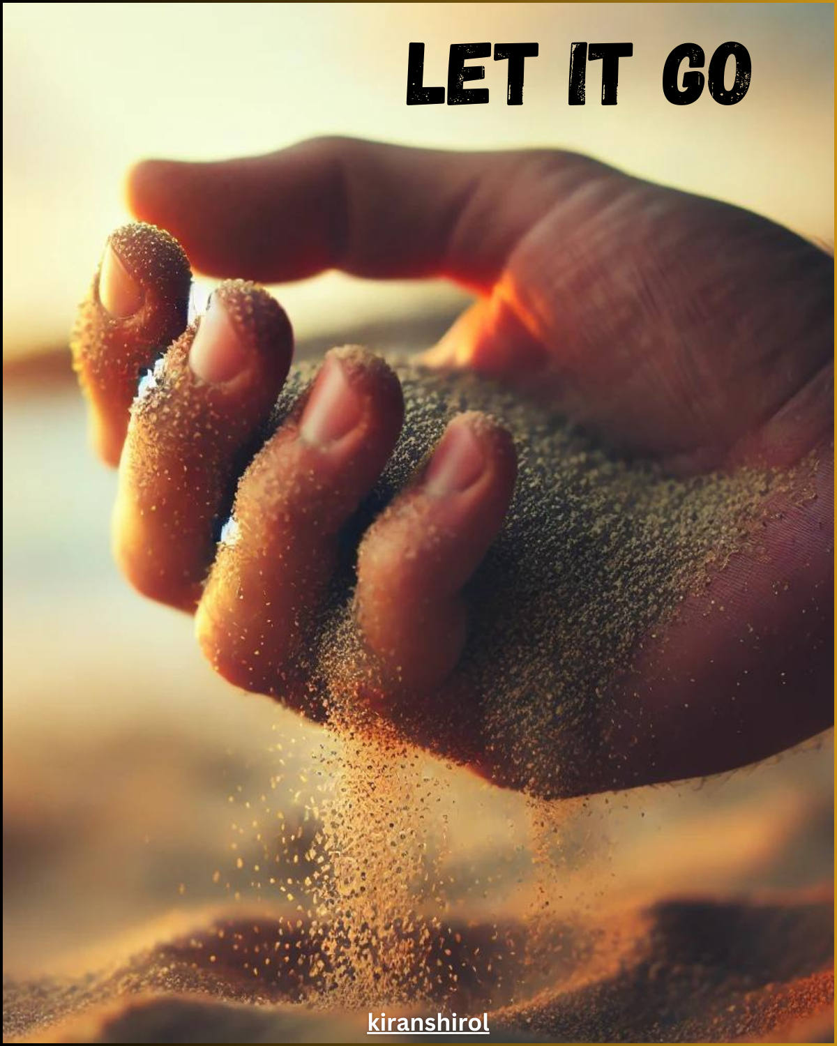 The Importance of Letting Go. I am sure we all love holding the warm ...