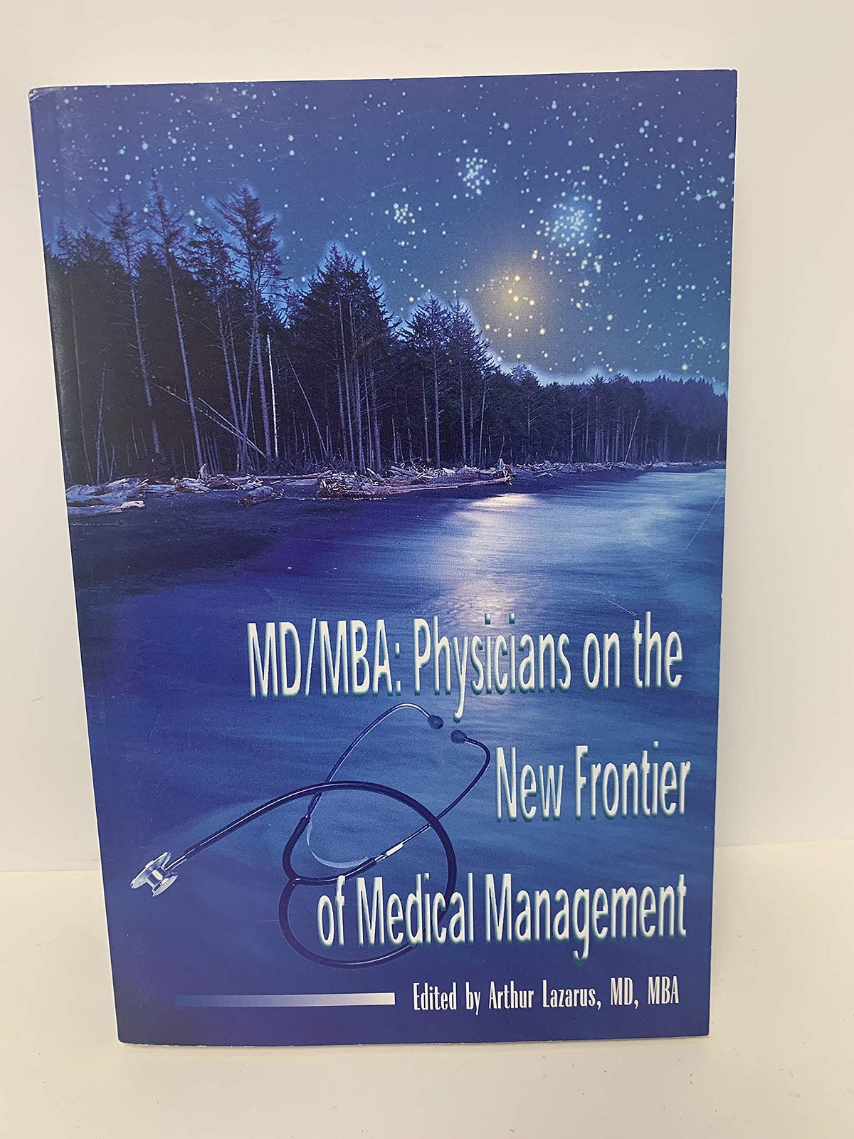 [DOWNLOAD] MD/MBA: Physicians on the new frontier of medical management ...