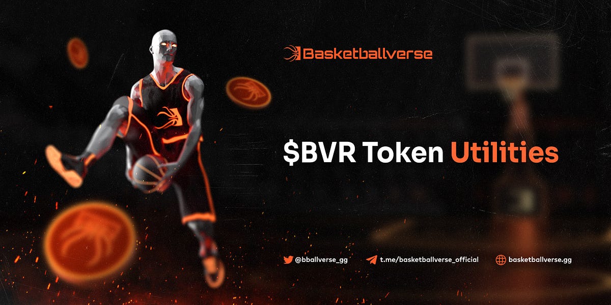 Curious about $BVR token utilities? | by Basketballverse | Medium