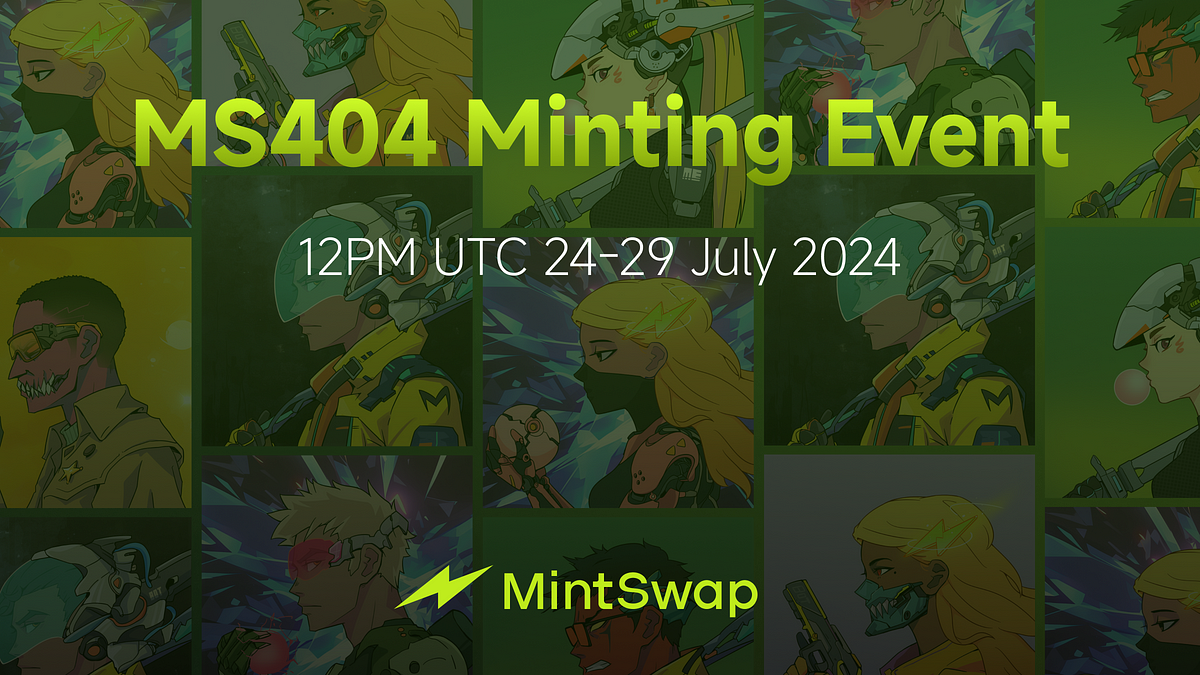 L’evento di Minting di MS404. MintSwap ha annunciato ufficialmente la ...