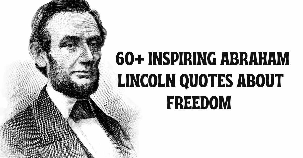 Abraham Lincoln Nice Quotes