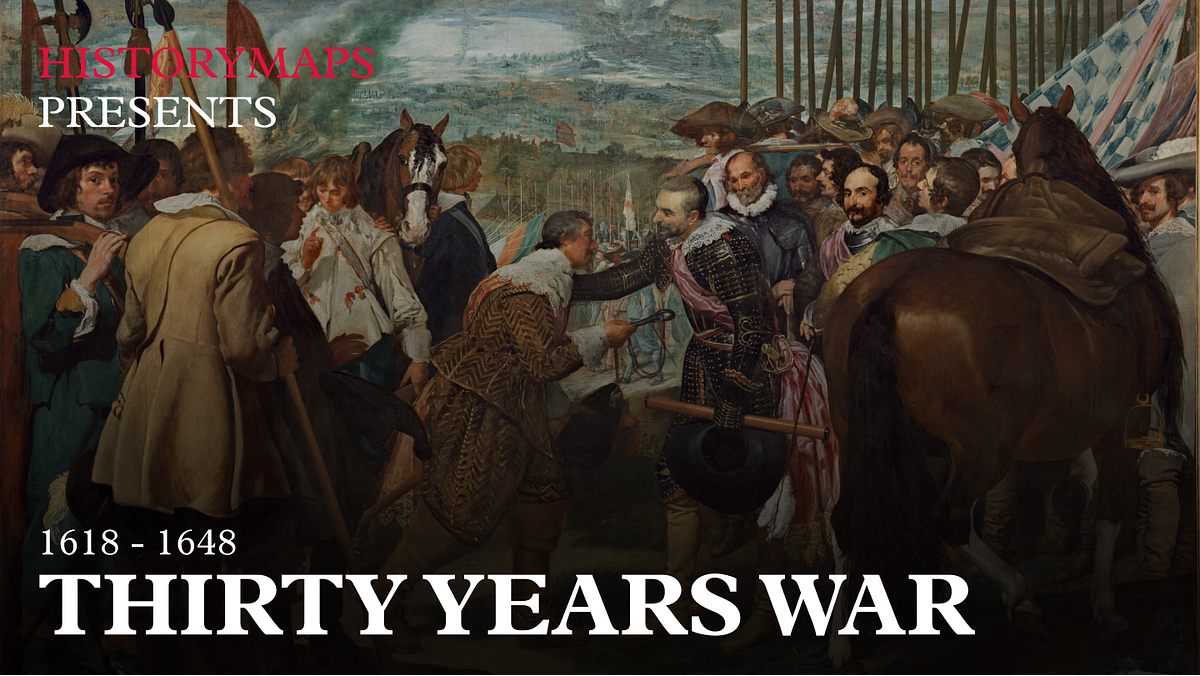 Thirty Years’ War. The Thirty Years’ War was one of the… | by ...