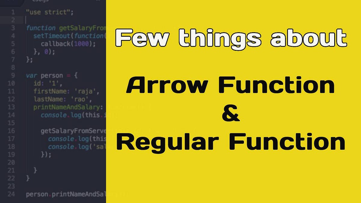 Few Things About ‘fat Arrow Function’ And Regular Function In