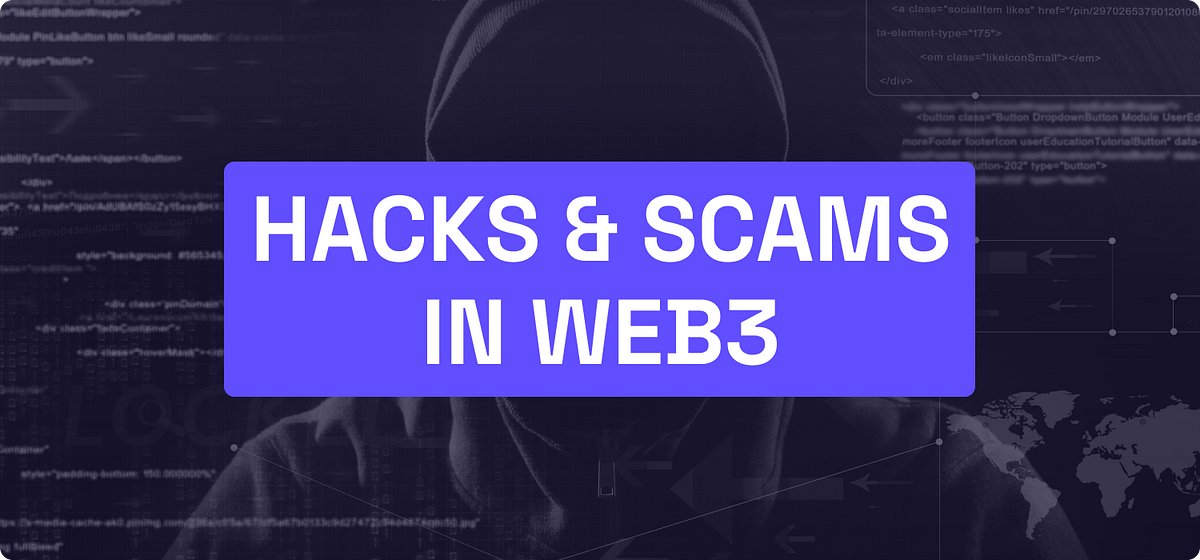 Common ways people get hacked or scammed in web3 | by Saakuru Labs | Medium