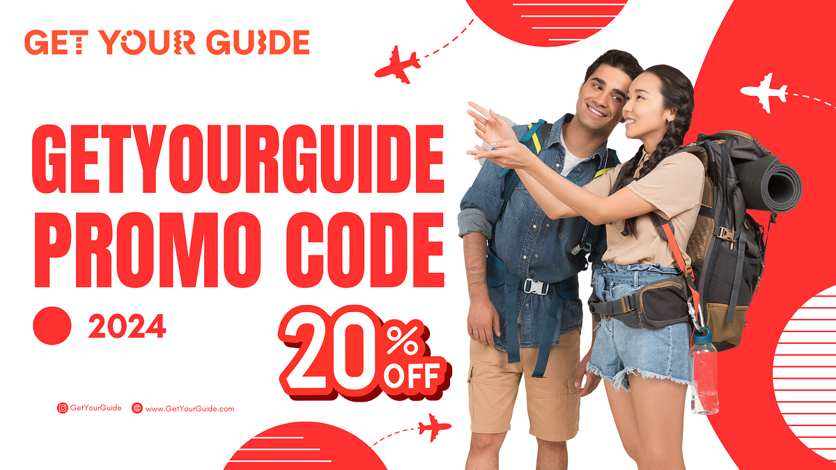 Top GetYourGuide Coupons 2024: Special 20% Off for Newsletter ...
