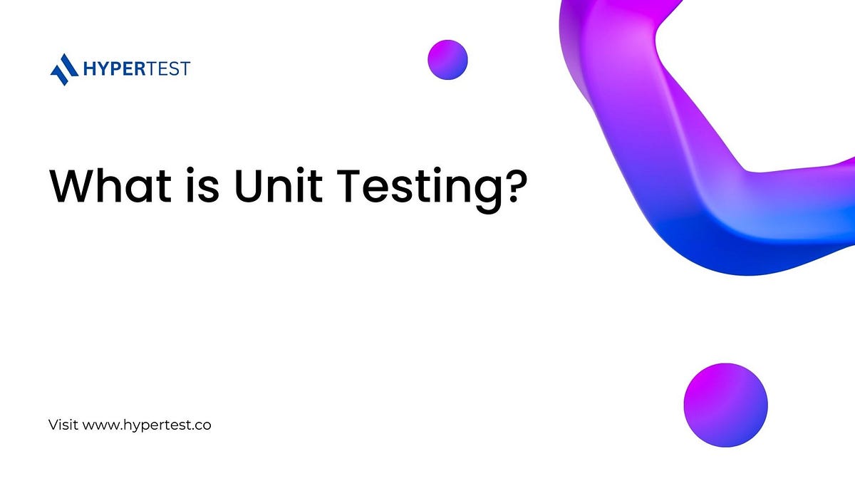 What is Unit Testing?. Unit testing is a software testing… | by ...