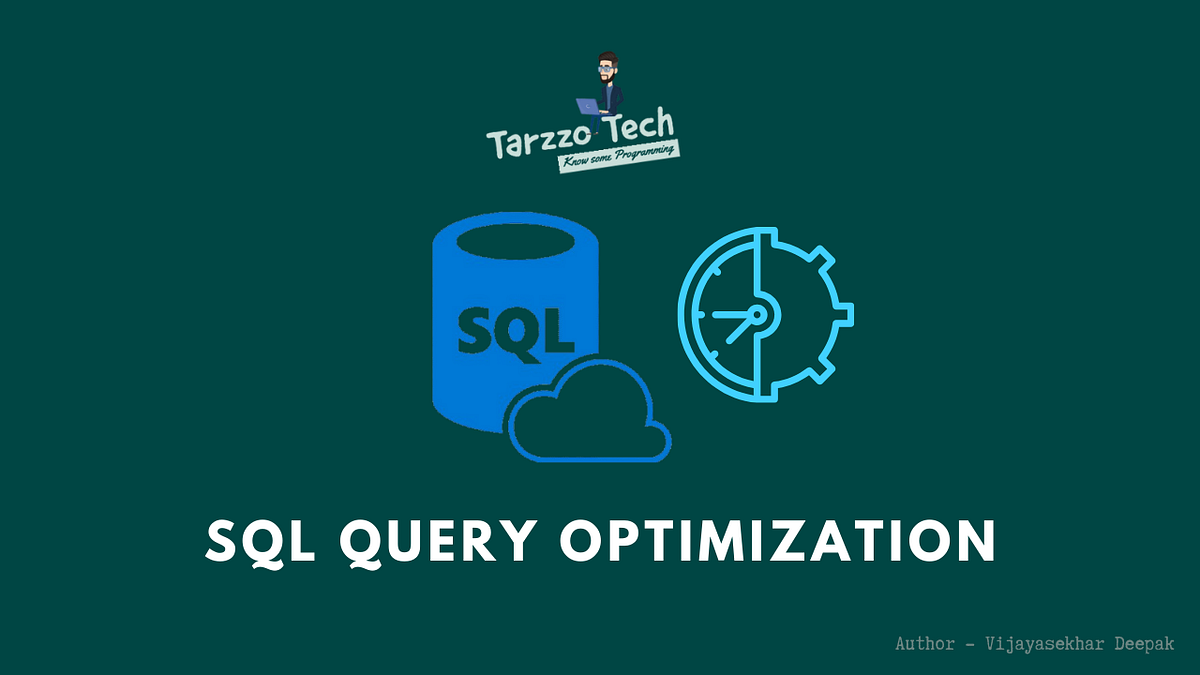 SQL Query Optimization with 10 Proven Techniques for Enhanced ... SQL Query Optimization with 10 Proven Techniques for Enhanced ...