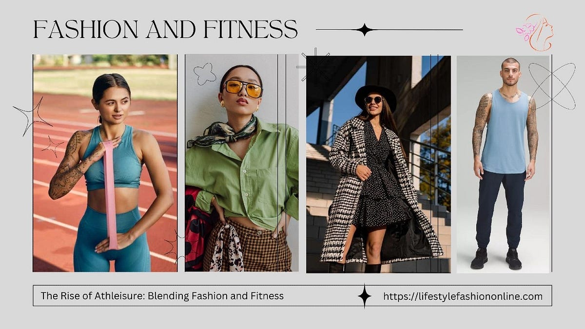 The Rise of Athleisure: Blending Fashion and Fitness #1 | by Eaglestar ...