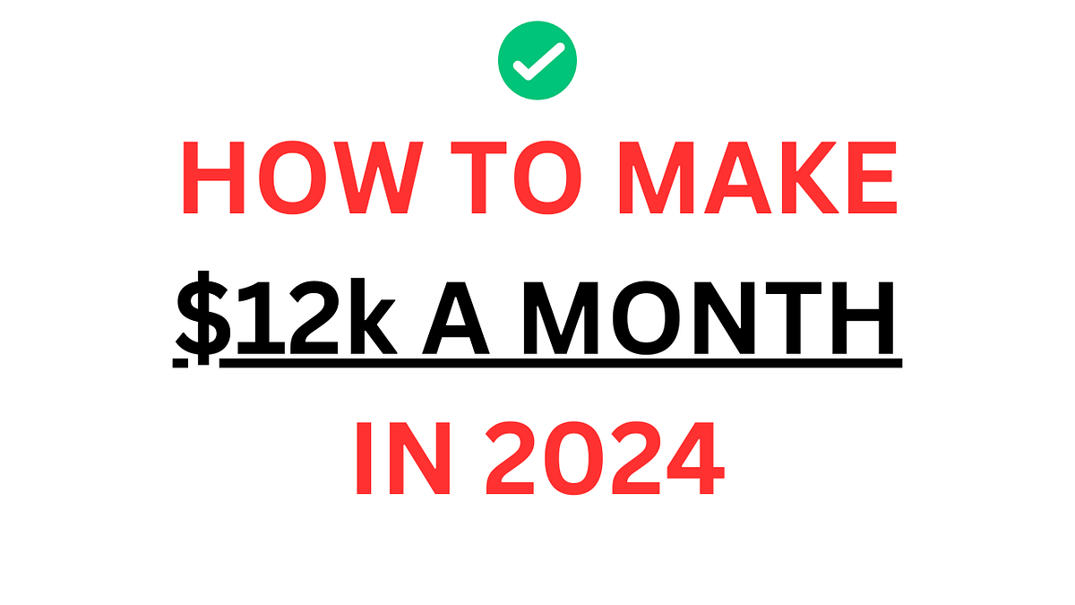 This 3 Steps Approach Makes Over $12k a Month | by James Corden | Medium