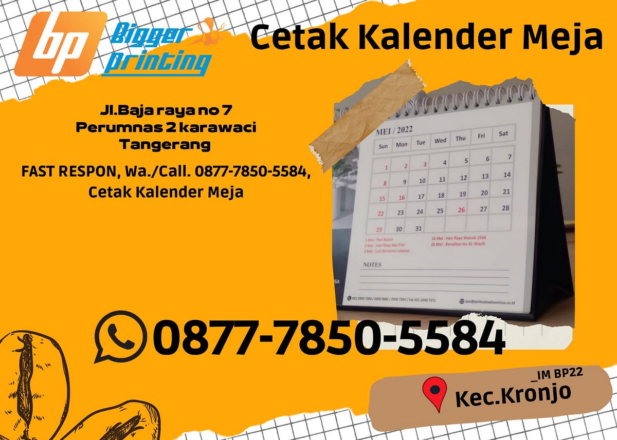FAST RESPON, Wa./Call. 0877–7850–5584, Cetak Kalender Meja di Kronjo ...